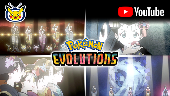 Enjoy “The Show” in Pokémon Evolutions on Pokémon TV and YouTube ...